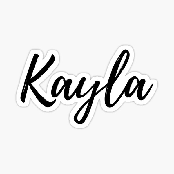 Kayla Gifts & Merchandise | Redbubble