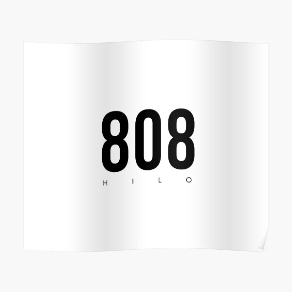 "Hilo, HI - 808 Area Code design" Poster by CartoCreative | Redbubble