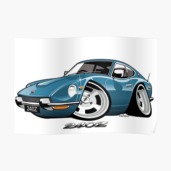 "Datsun 240Z caricature turquoise" Poster for Sale by car2oonz | Redbubble