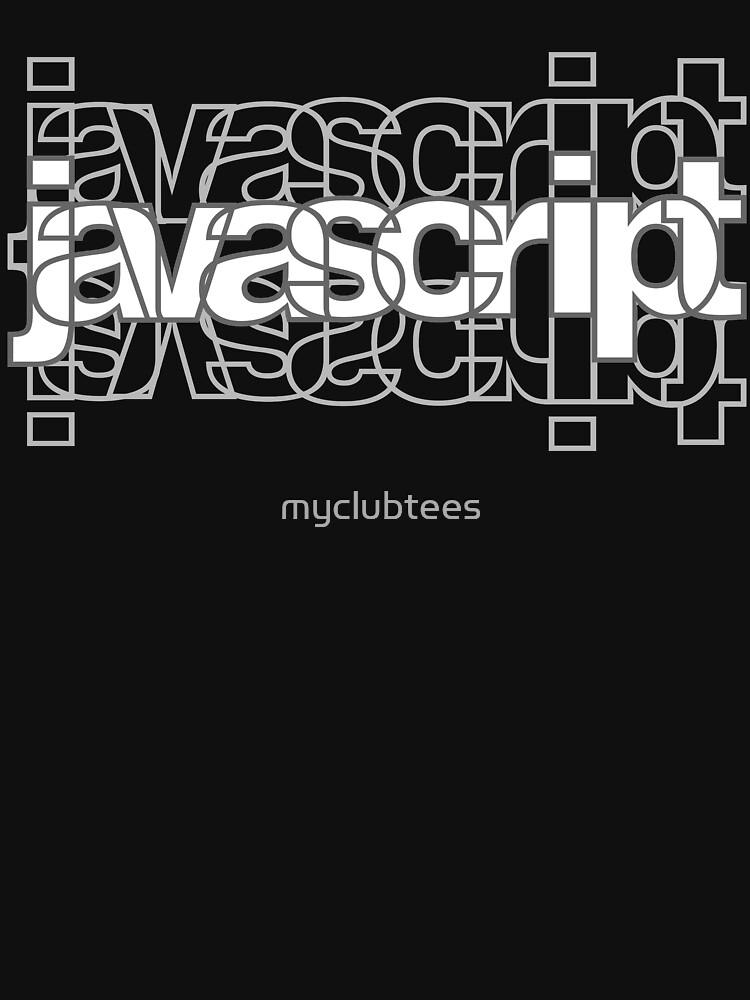 "JavaScript Mirror" T-shirt for Sale by myclubtees | Redbubble ...