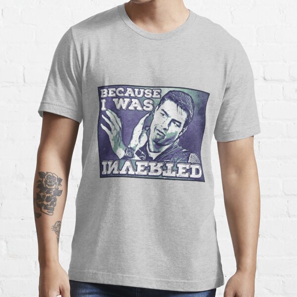 "Because I was Inverted" T-shirt for Sale by CreativeSpero | Redbubble ...