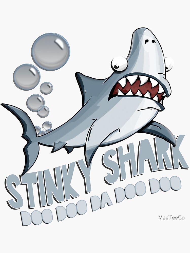 "Stinky Shark Funny Design For All Ages!" Sticker for Sale by VeeTeeCo ...
