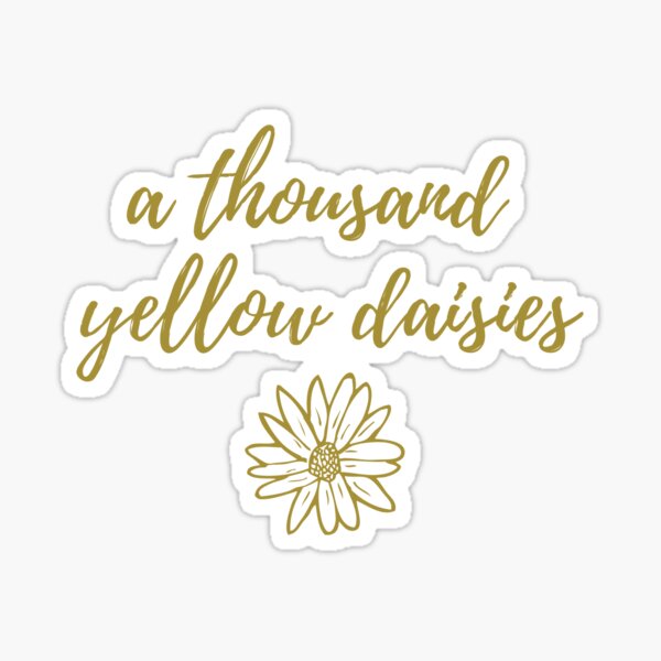 "A Thousand Yellow Daisies" Sticker for Sale by cobie123270 | Redbubble