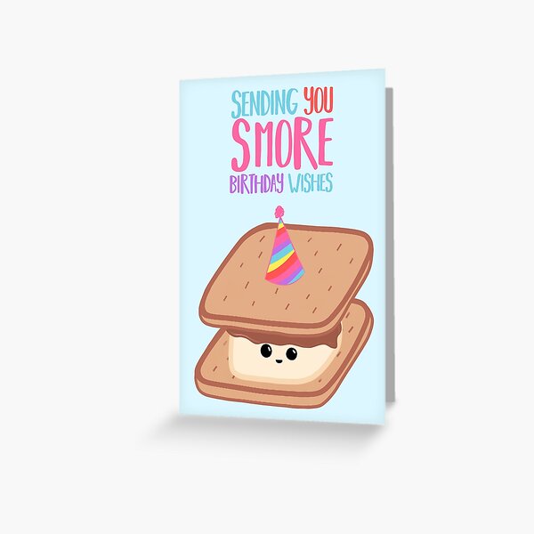 "SMORE Birthday Wishes - Smore Pun - Birthday Puns - Funny Birthday ...