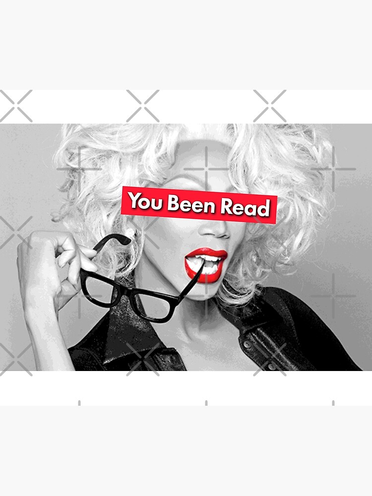 "RuPaul: You Been (supremely) Read" Poster for Sale by S-NettiThings ...