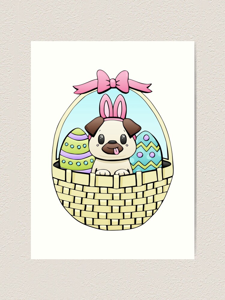 "Pug in an Easter Basket" Art Print for Sale by PrintsbyCass | Redbubble