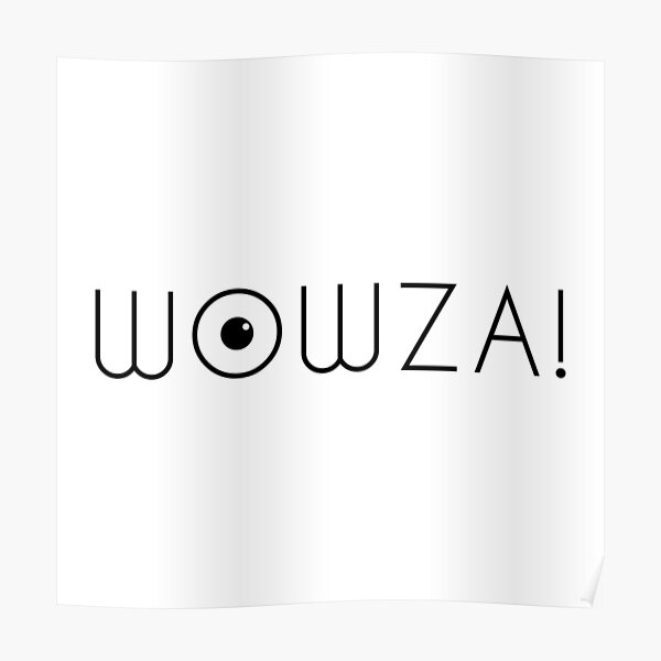 Wowza Gifts & Merchandise | Redbubble