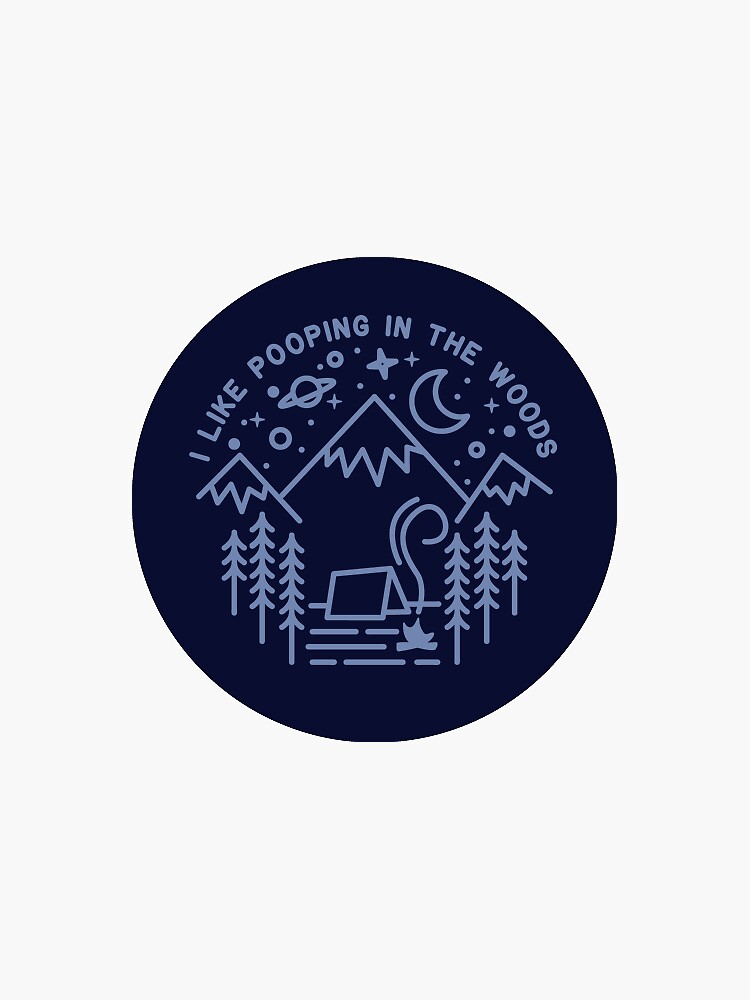 "I Like Pooping in the Woods Tent and Mountains Hiking Line Art ...