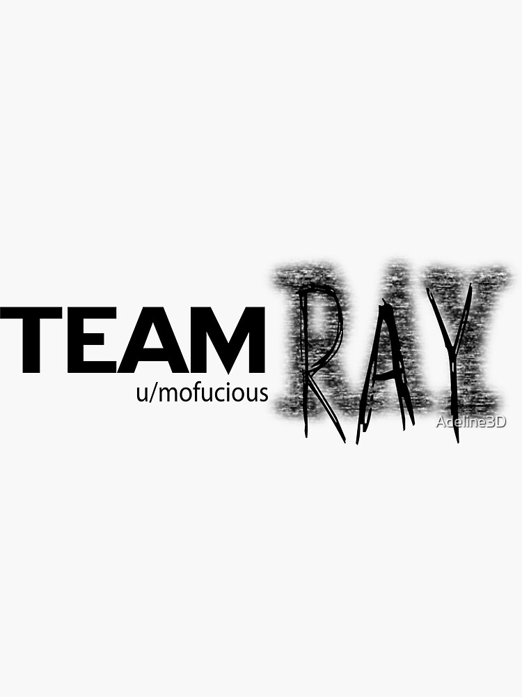 "Team RAY" Sticker for Sale by Adeline3D | Redbubble