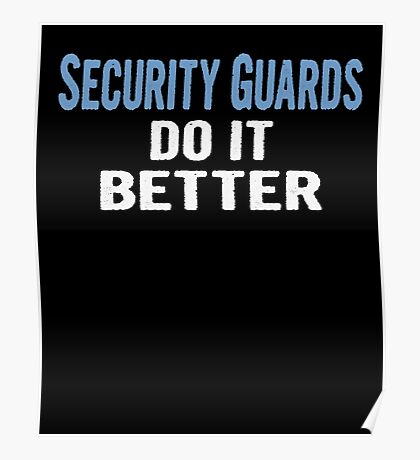 Security Guard Posters | Redbubble