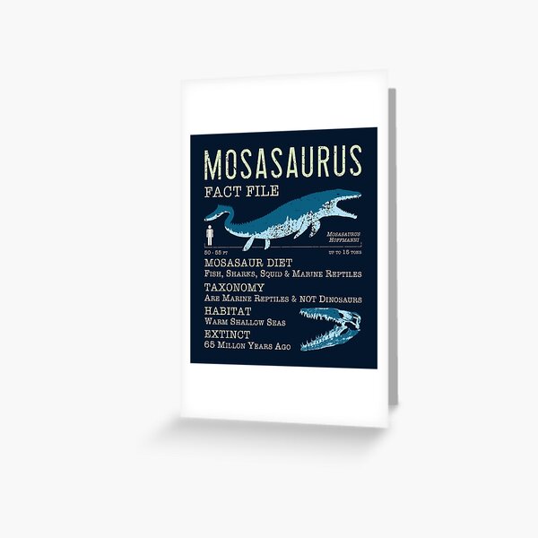 "Mosasaurus Facts" Greeting Card by IncognitoMode | Redbubble
