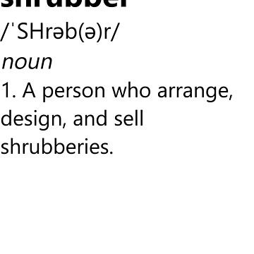 "Shrubber definition" Sticker for Sale by ComicCollages | Redbubble