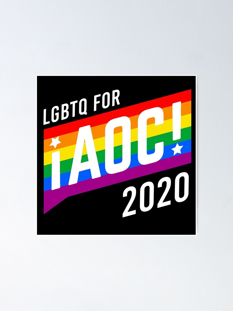 "LGBTQ for AOC" Poster for Sale by popdesigner | Redbubble