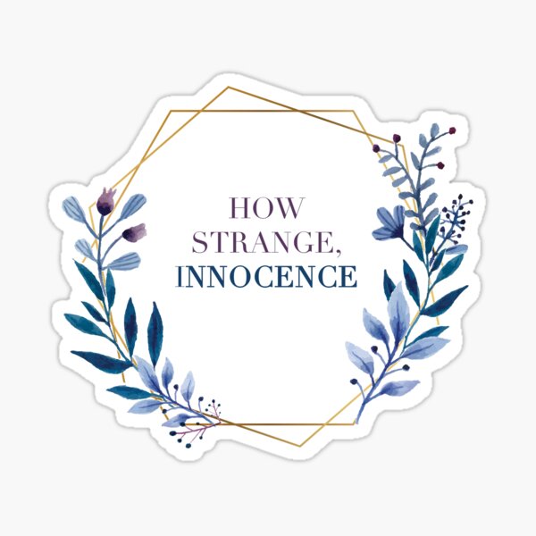 "how strange, innocence" Sticker by brpt | Redbubble