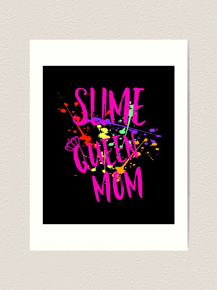 "Slime Queen Mom, Slime Life Slime Gift, Slime Party, Slime Birthday ...