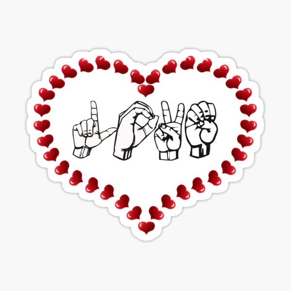 "Love ASL American Sign Language product Gift for Valentines" Sticker ...