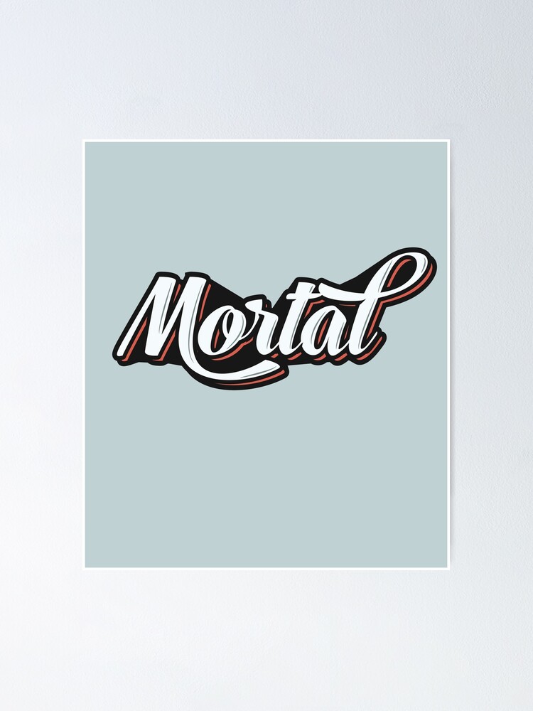 "Mortal - Geordie Slang" Poster by leeseylee | Redbubble