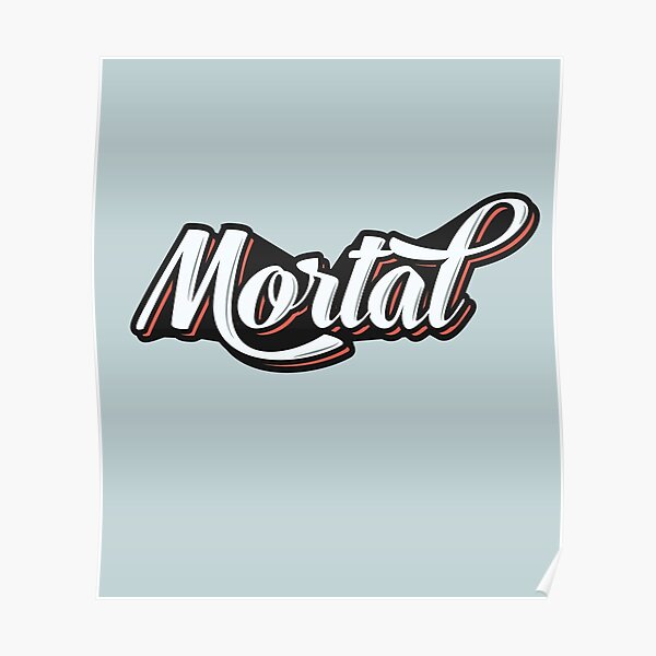 "Mortal - Geordie Slang" Poster by leeseylee | Redbubble