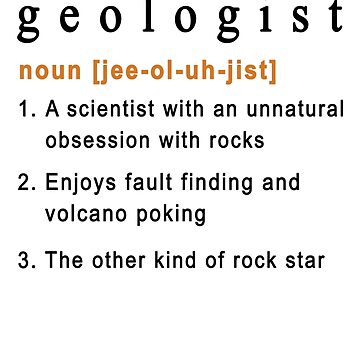 "Geologist Definition | Geology Humour - Black Text" Art Board Print ...