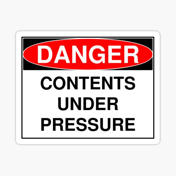 "Danger - Contents Under Pressure" Sticker for Sale by Tim Bates ...