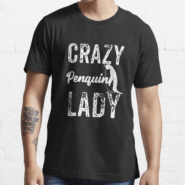 "Crazy Penguin Lady, Penguin Lover" T-shirt for Sale by Designs4Less ...