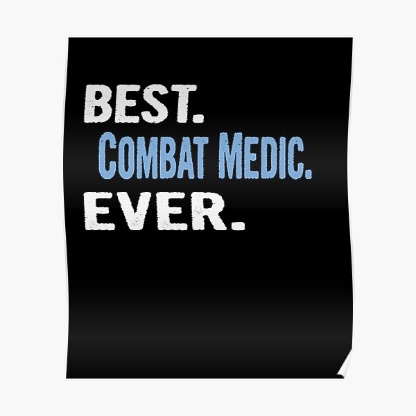Combat Medic Posters | Redbubble