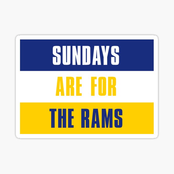 "Sundays are for The Rams, Los Angeles Rams" Sticker for Sale by elhefe ...