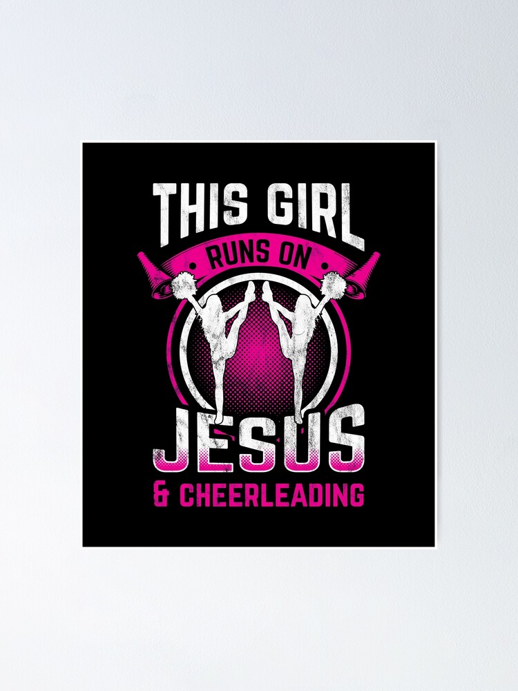 "Jesus And Cheerleading Cheerleader Gift Idea" Poster by haselshirt ...