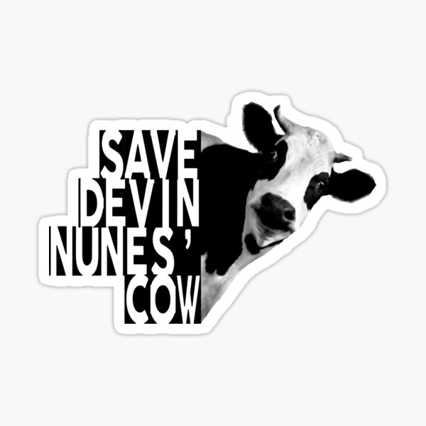 "SAVE DEVIN NUNES' COW" Sticker for Sale by GoodKingSolomon | Redbubble