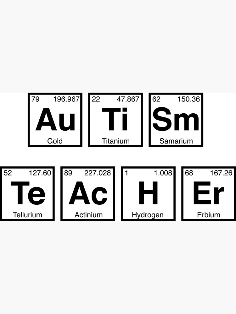"Autism Teacher Periodic Table of Elements - Light Theme" Poster by ...