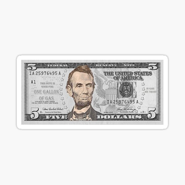 "Have You Seen The New Five Dollar Bill?" Sticker by bchrisdesigns ...