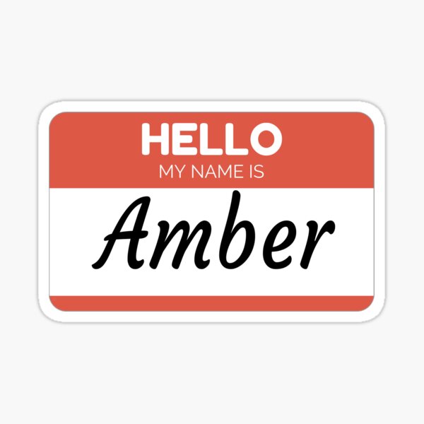 Amber Name Stickers | Redbubble