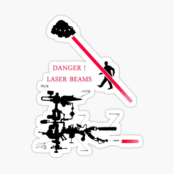"DANGER ! Laser Beams" Sticker for Sale by MuscularTeeth | Redbubble