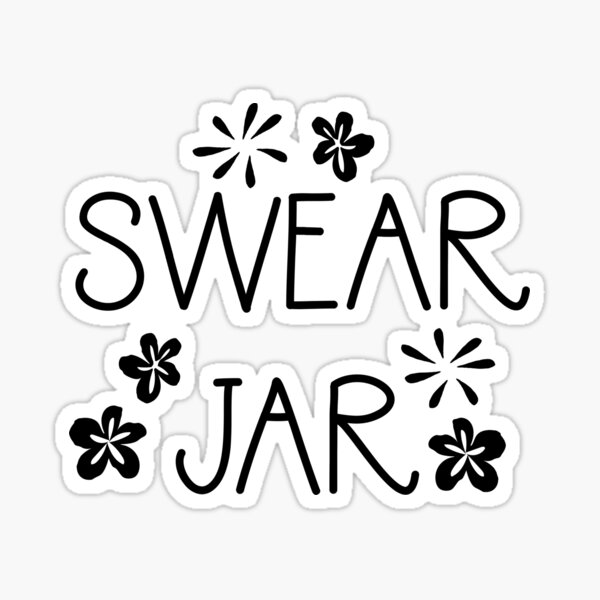 Swear Jar Stickers | Redbubble