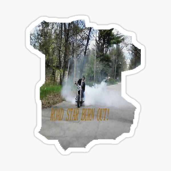 "ROAD STAR BURN OUT" Sticker by pappy | Redbubble