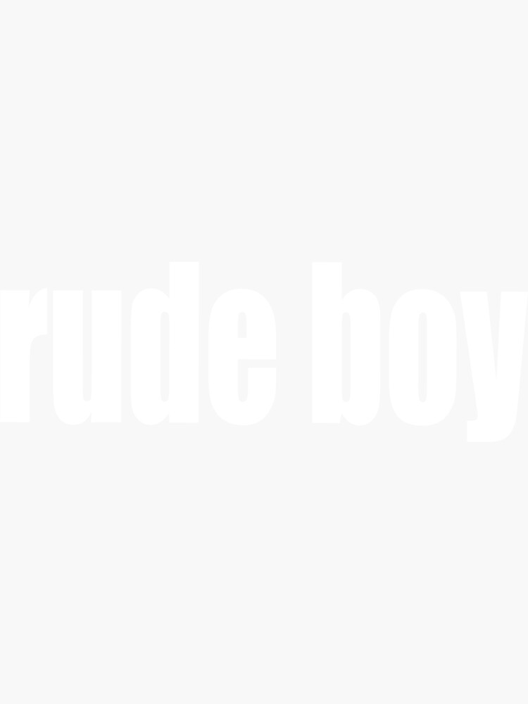 "Rude Boy" Sticker by cheezeT | Redbubble