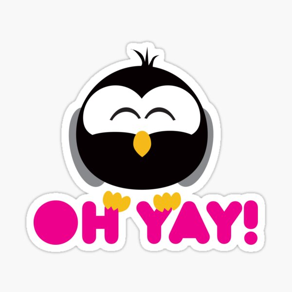 "Owl Oh Yay!" Sticker for Sale by babysteve | Redbubble