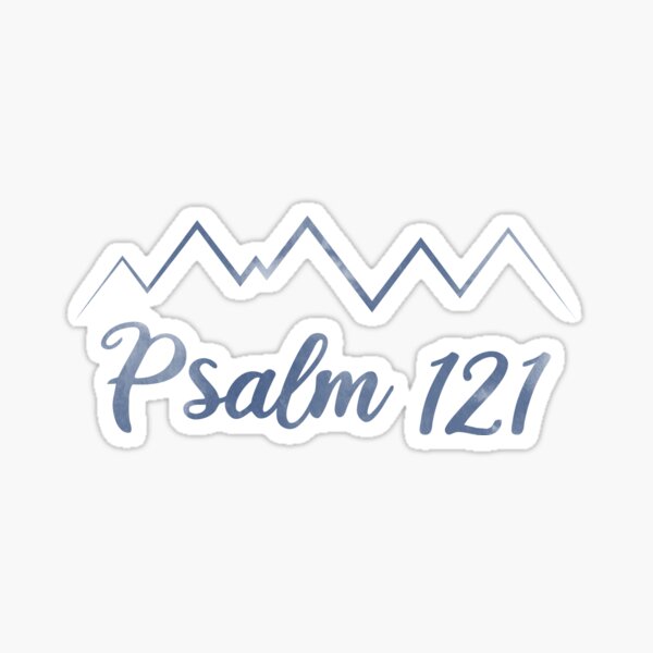Psalm 121 Stickers | Redbubble