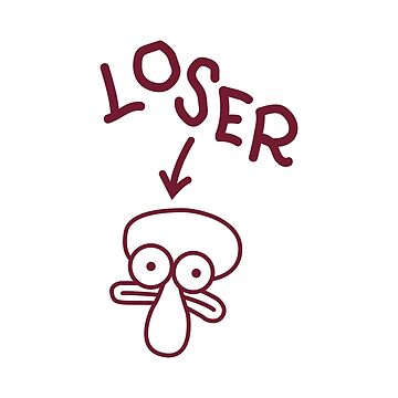 "Loser" Sticker for Sale by atoprac59 | Redbubble