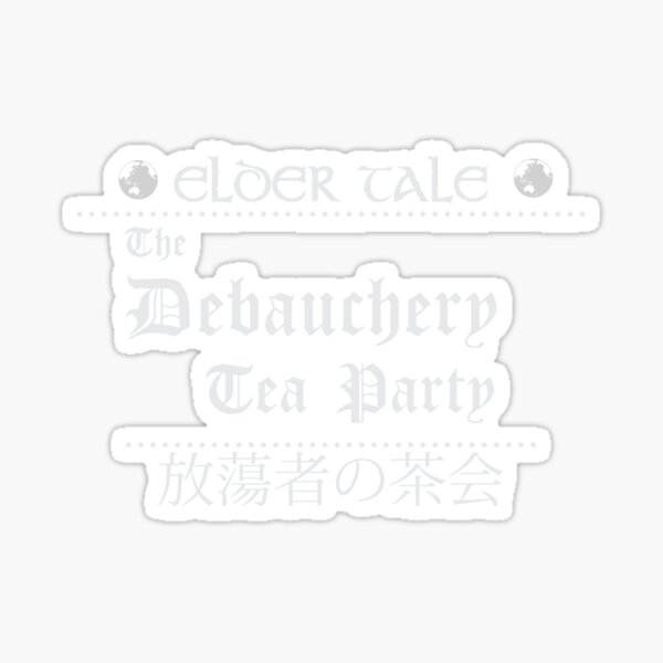 "The Debauchery Tea Party" Sticker for Sale by ShintaroGr | Redbubble