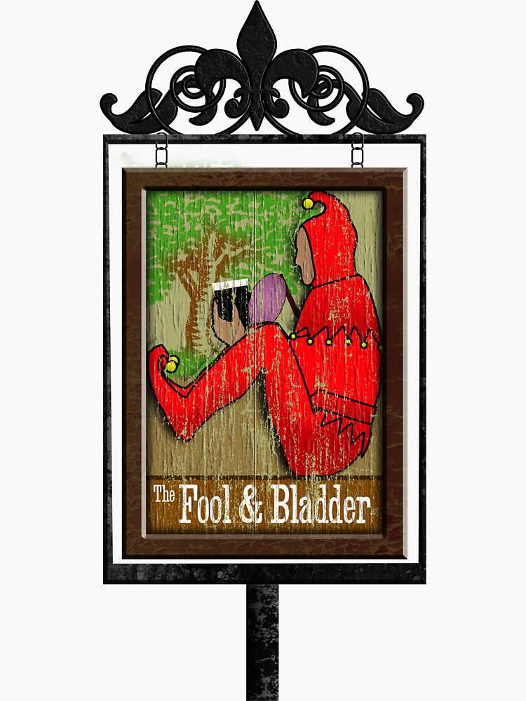 "The Fool and Bladder" Sticker for Sale by Brian Edwards | Redbubble
