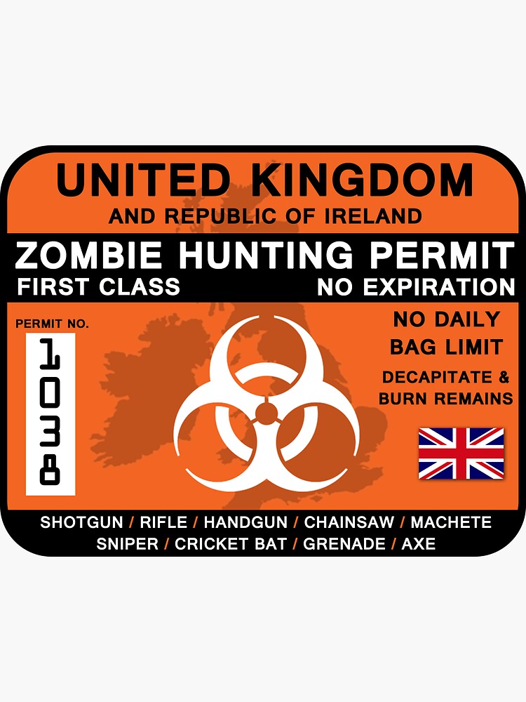 "Zombie Hunting Permit - UK and ROI" Sticker for Sale by nickk ...