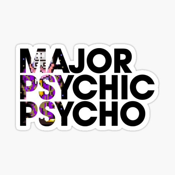 "Major Psychic Psycho" Sticker by kschruder | Redbubble