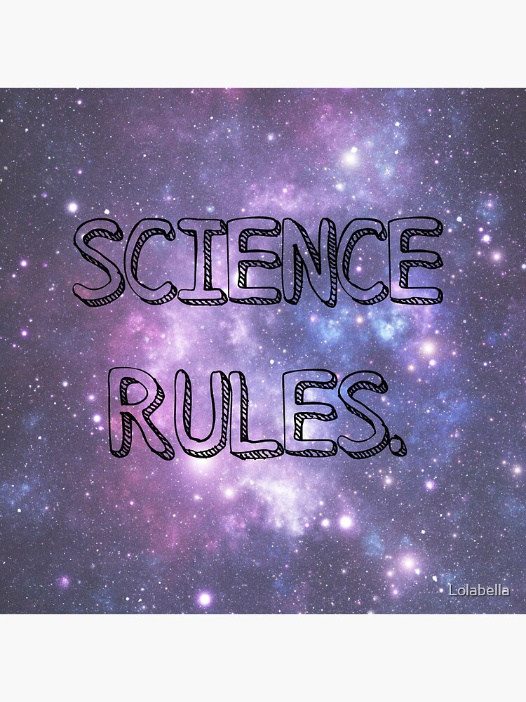 "Science rules" Sticker by Lolabella | Redbubble