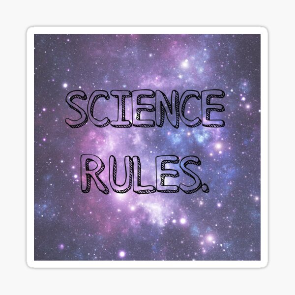 "Science rules" Sticker by Lolabella | Redbubble