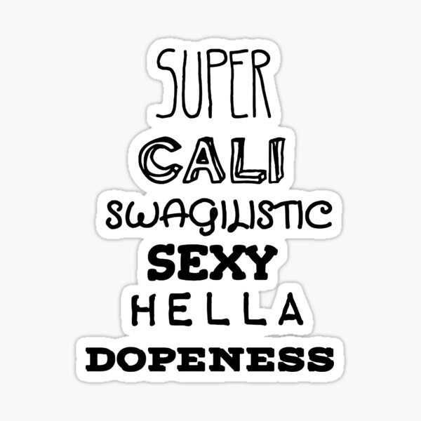 "Super Cali Swag" Sticker by jneves | Redbubble