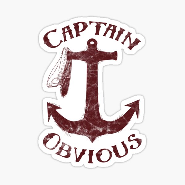 Captain Obvious Stickers | Redbubble