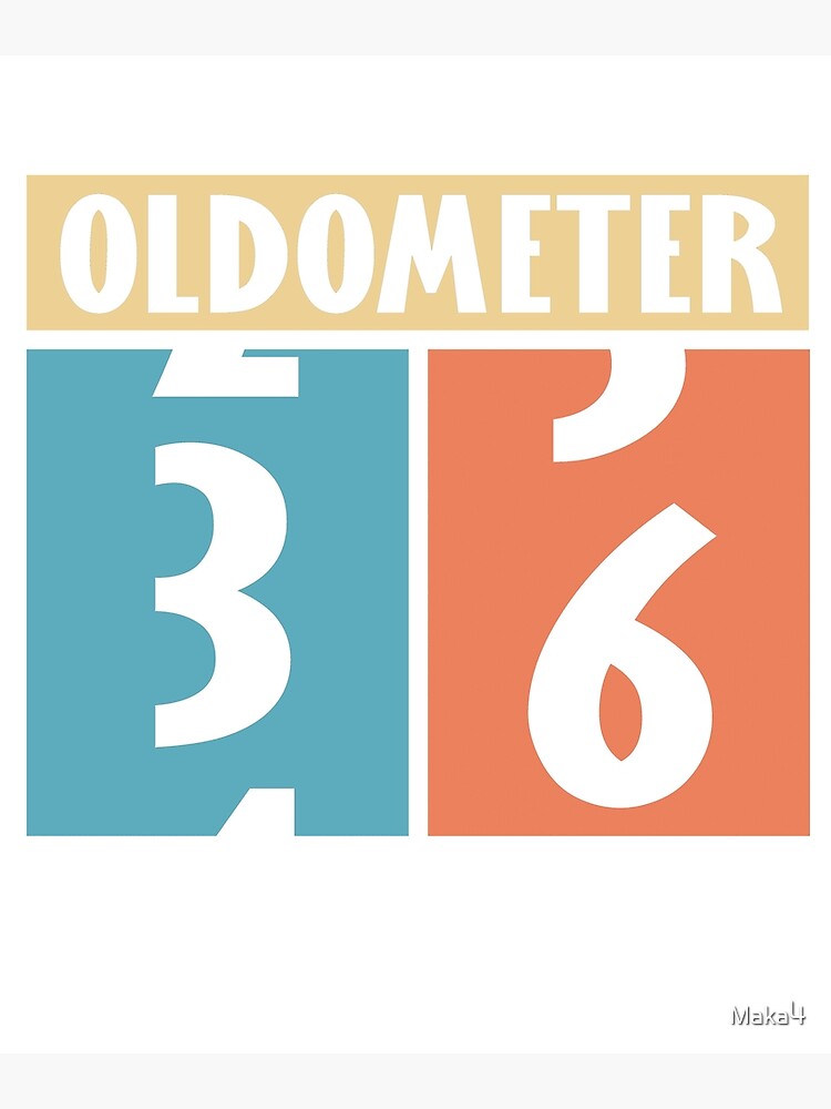 Lámina artística «Oldometer 36» de Maka4 | Redbubble
