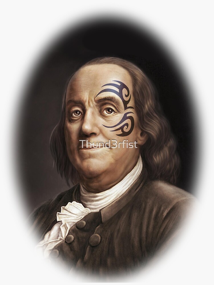 "Ben Franklin Original Gangsta'" Sticker by Thund3rfist | Redbubble