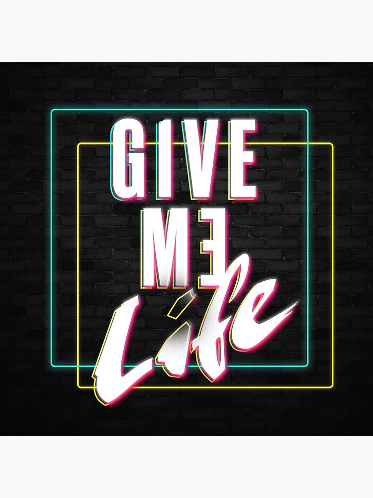 "GIVE ME LIFE - Glow Up Logo" Sticker for Sale by givemelifeparty ...